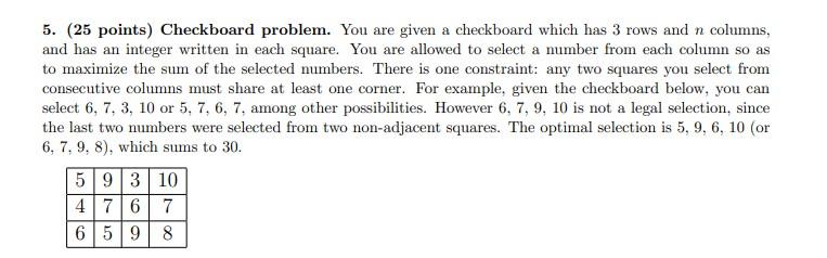 Solved 5. (25 points) Checkboard problem. You are given a | Chegg.com