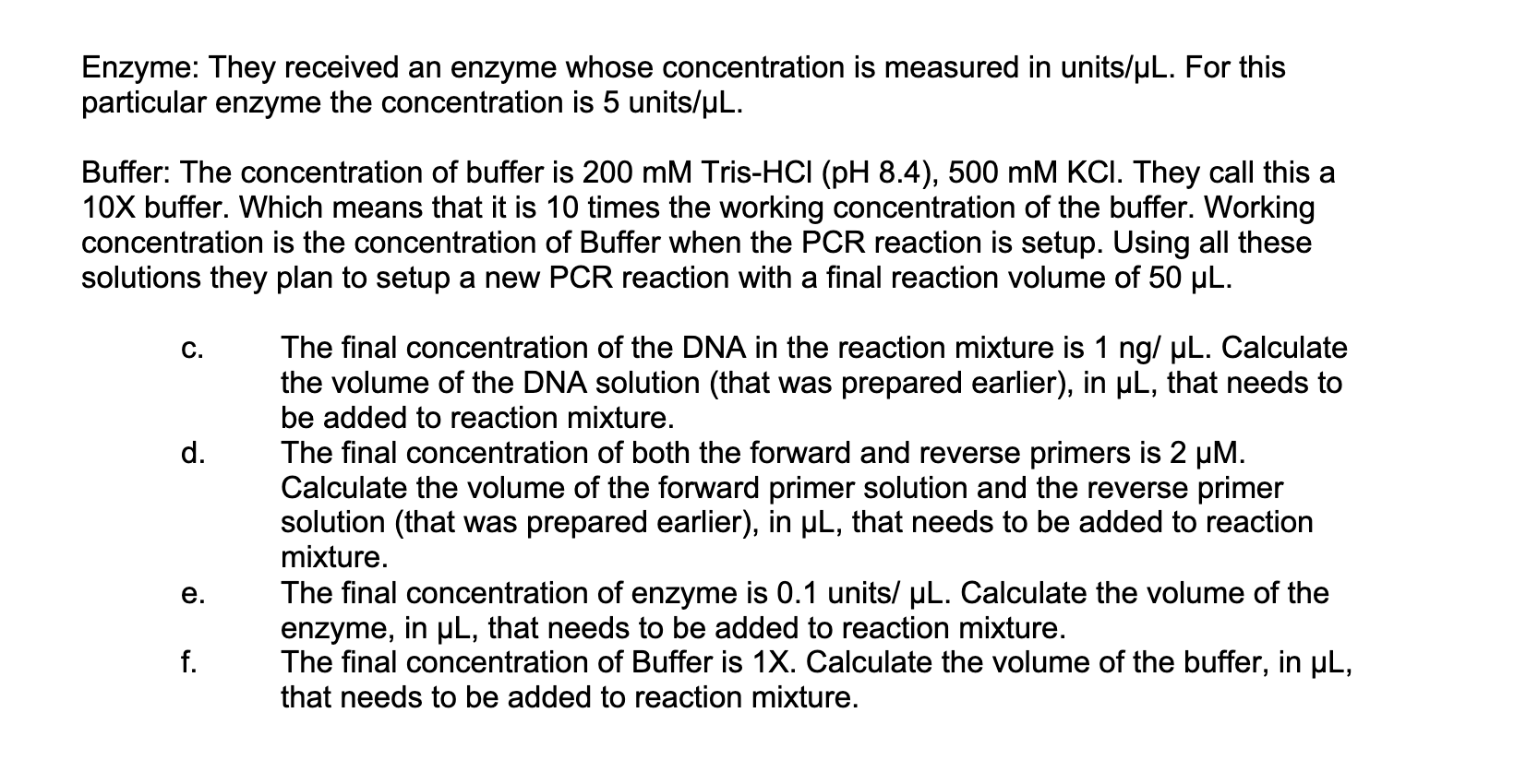 Solved Enzyme: They received an enzyme whose concentration | Chegg.com