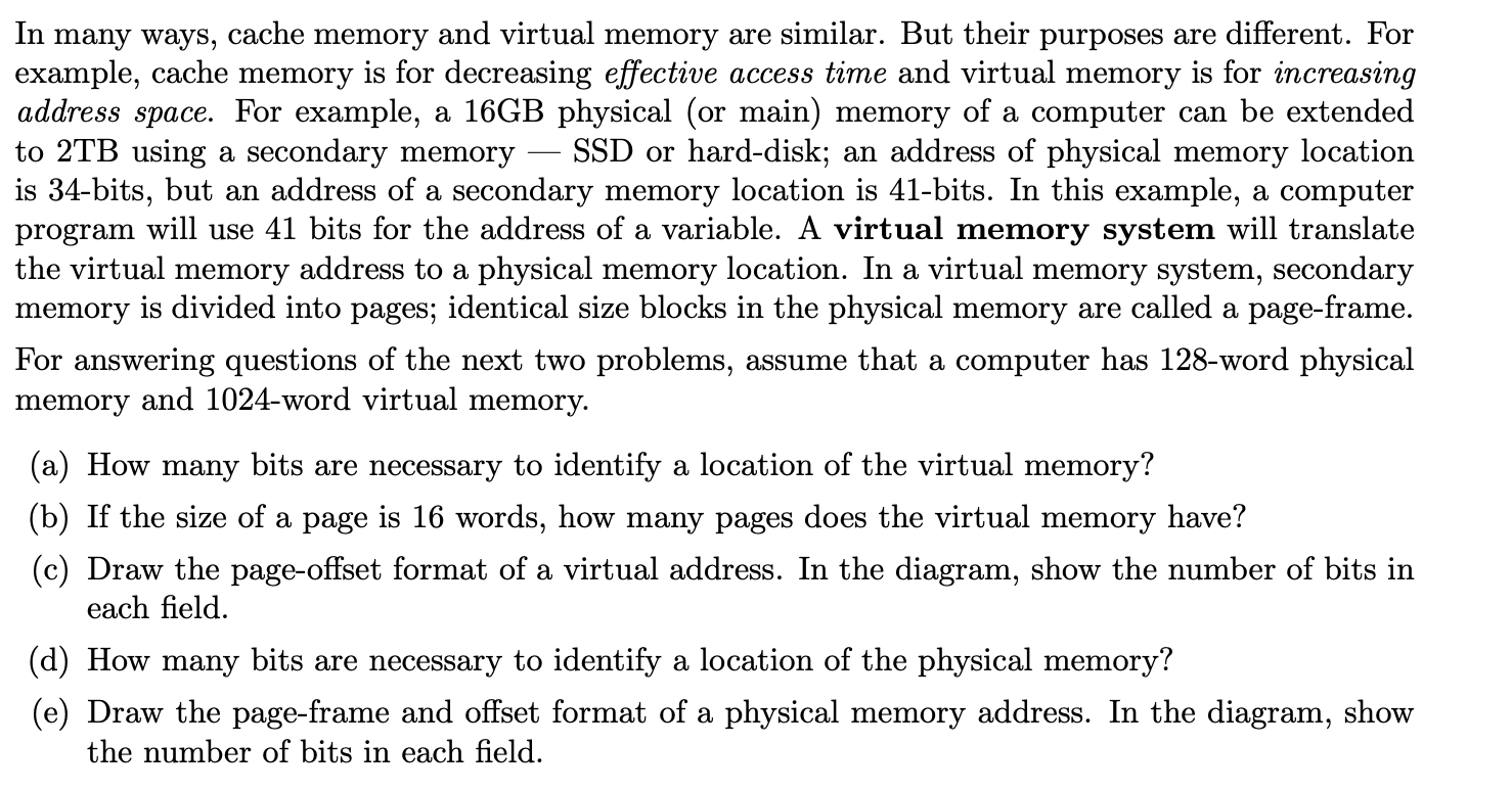In many ways, cache memory and virtual memory are | Chegg.com