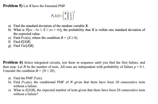 Solved Problem 5) Let X have the binomial PMF P(x)=1000 a) | Chegg.com