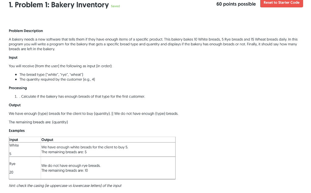 Solved Reset to Starter Code 1. Problem 1: Bakery Inventory | Chegg.com