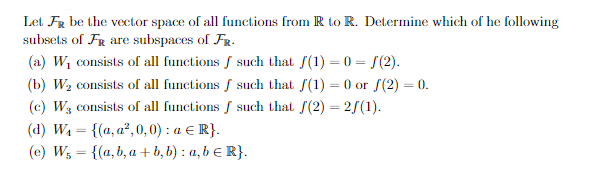 Solved Let FR be the vector space of all functions from R to | Chegg.com