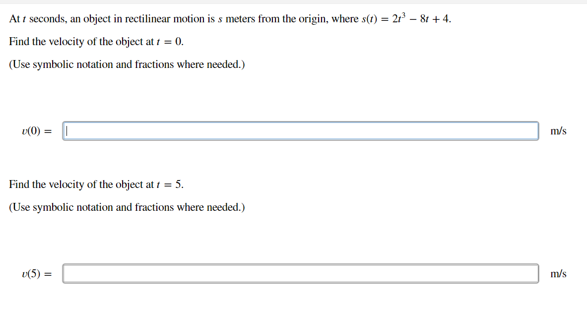 Solved At 𝑡 Seconds An Object In Rectilinear Motion Is 𝑠
