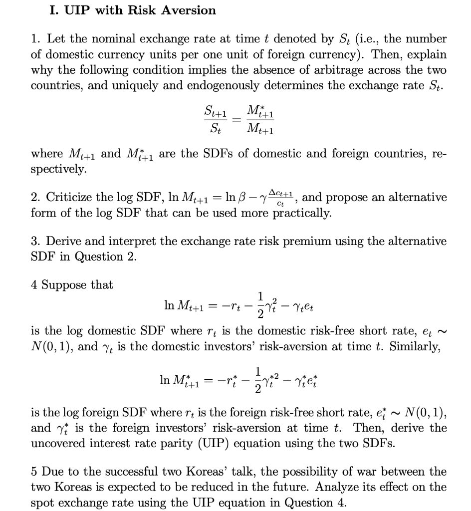 I. UIP with Risk Aversion 1. Let the nominal exchange | Chegg.com