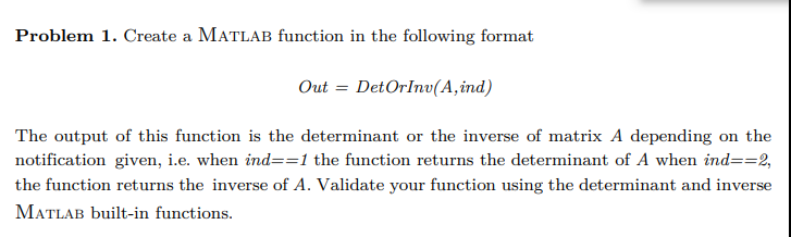 Solved Problem 1. Create a MATLAB function in the following | Chegg.com