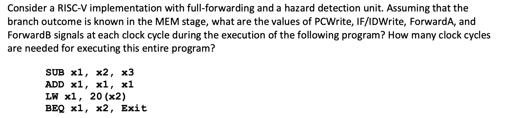Consider a RISC-V implementation with full-forwarding | Chegg.com