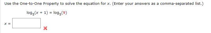 Solved Use the One-to-One Property to solve the equation for | Chegg.com