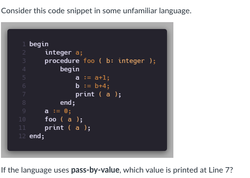 Solved Consider this code snippet in some unfamiliar | Chegg.com