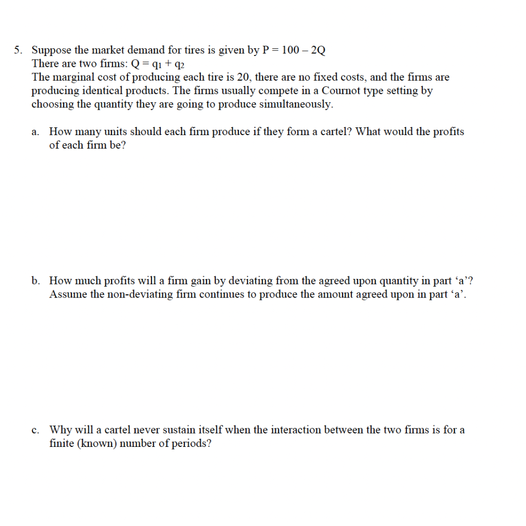 Solved Suppose the market demand for tires is given by | Chegg.com