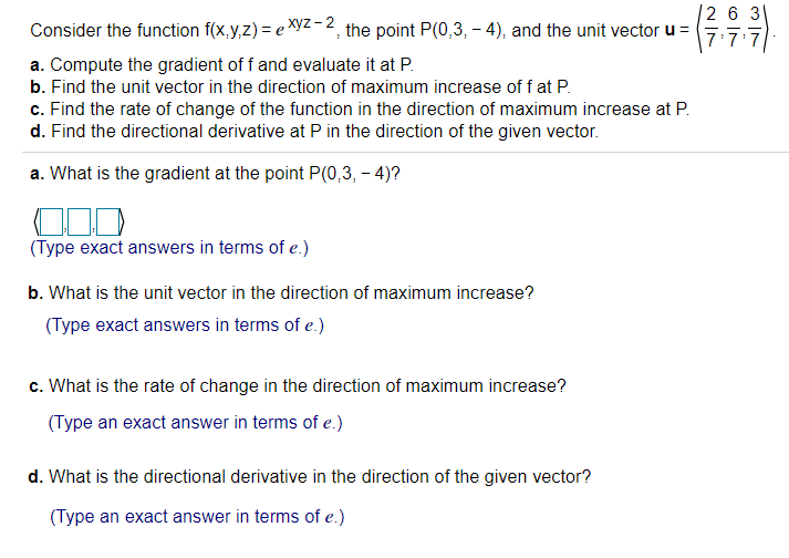 Solved 12 6 3 Consider the function f(x,y,z) = e XYZ-2, the | Chegg.com