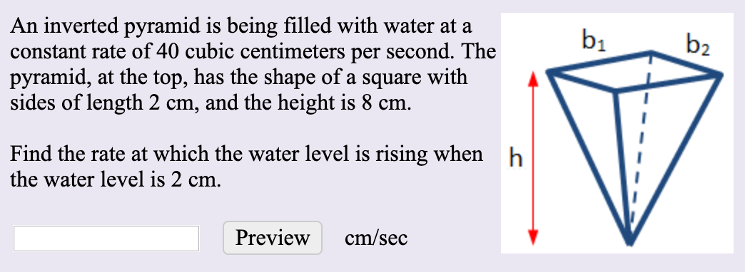 Solved bi An inverted pyramid is being filled with water at | Chegg.com
