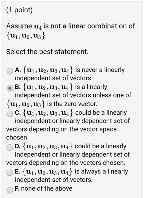 Solved (1 point) Assume u4 is not a linear combination of | Chegg.com