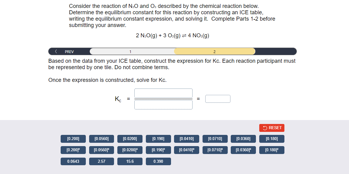 Solved Consider the reaction of N2O and O2 described by the | Chegg.com
