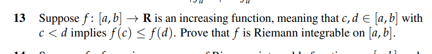 Solved 13 Suppose f:[a,b]→R is an increasing function, | Chegg.com
