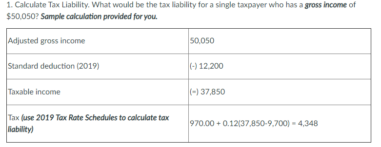 Solved 1. Calculate Tax Liability. What would be the tax | Chegg.com