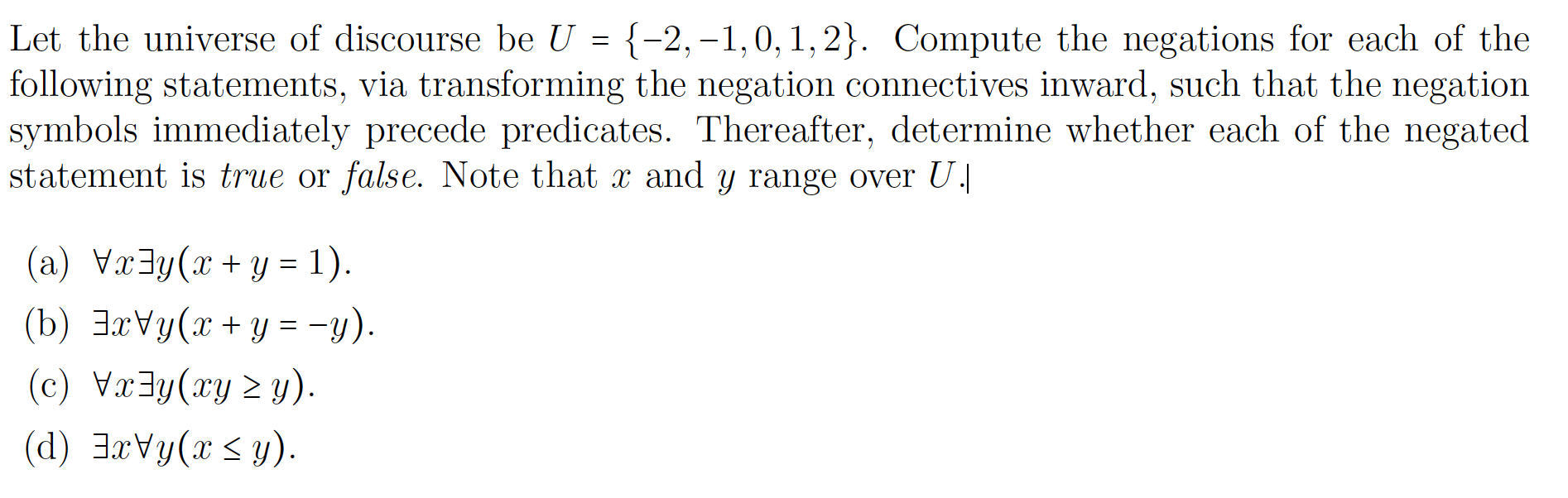 Solved Let the universe of discourse be U = {−2,−1, 0, 1, | Chegg.com