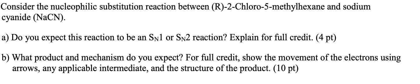 Solved Consider the nucleophilic substitution reaction | Chegg.com
