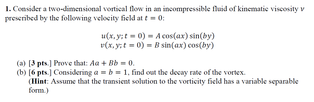 1. Consider a two-dimensional vortical flow in an | Chegg.com