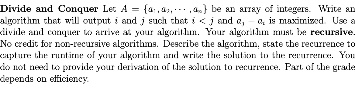 Solved Divide and Conquer Let A {a1, 22, , An} be an array | Chegg.com