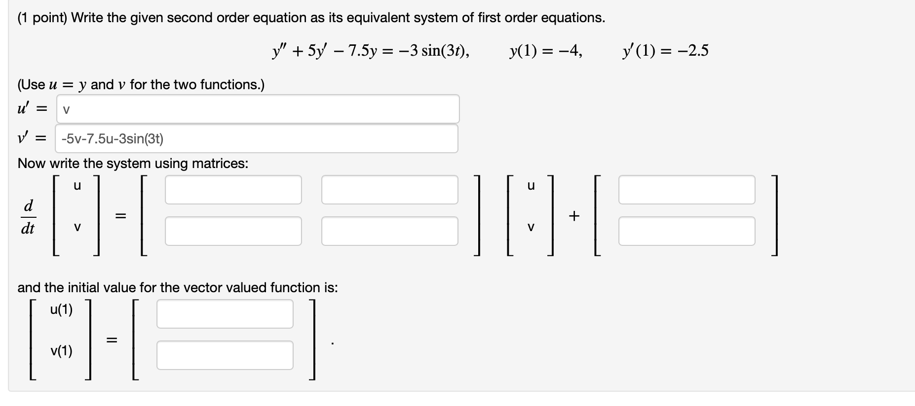 Solved (1 point) Write the given second order equation as | Chegg.com