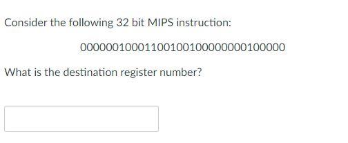 Solved Consider the following 32 bit MIPS instruction: | Chegg.com