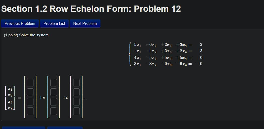 Solved Section 1.2 Row Echelon Form: Problem 12 Previous | Chegg.com