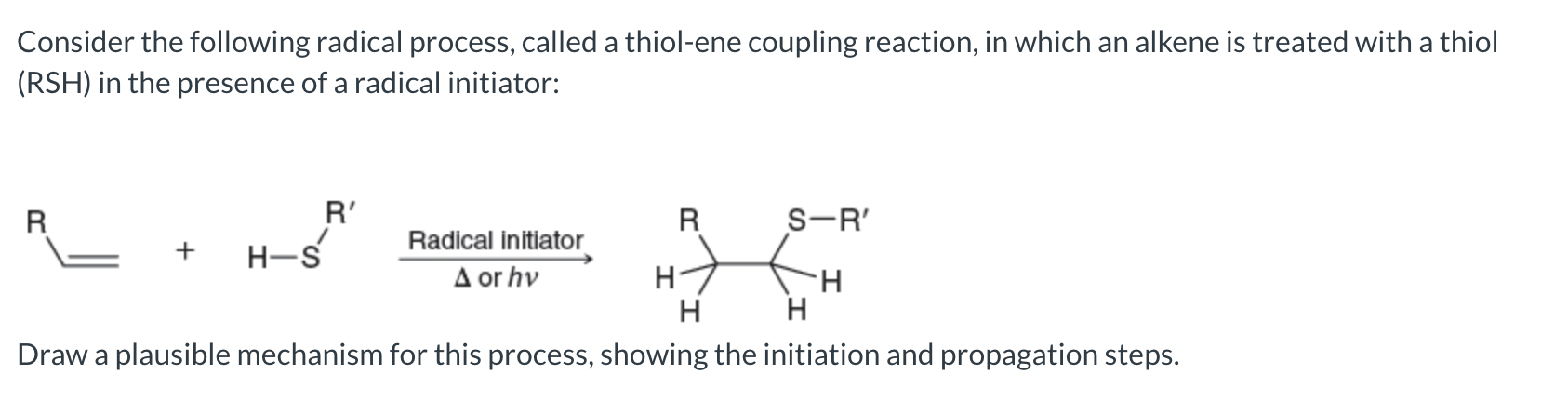 Solved Consider the following radical process, called a | Chegg.com