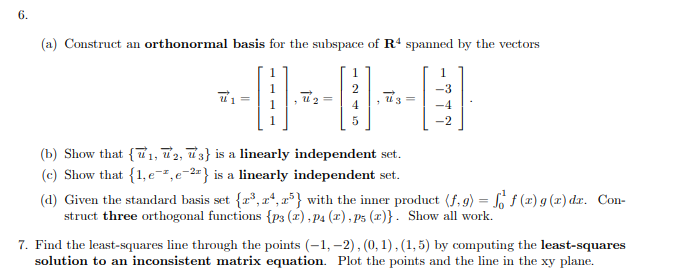 Solved 6. (a) Construct an orthonormal basis for the | Chegg.com