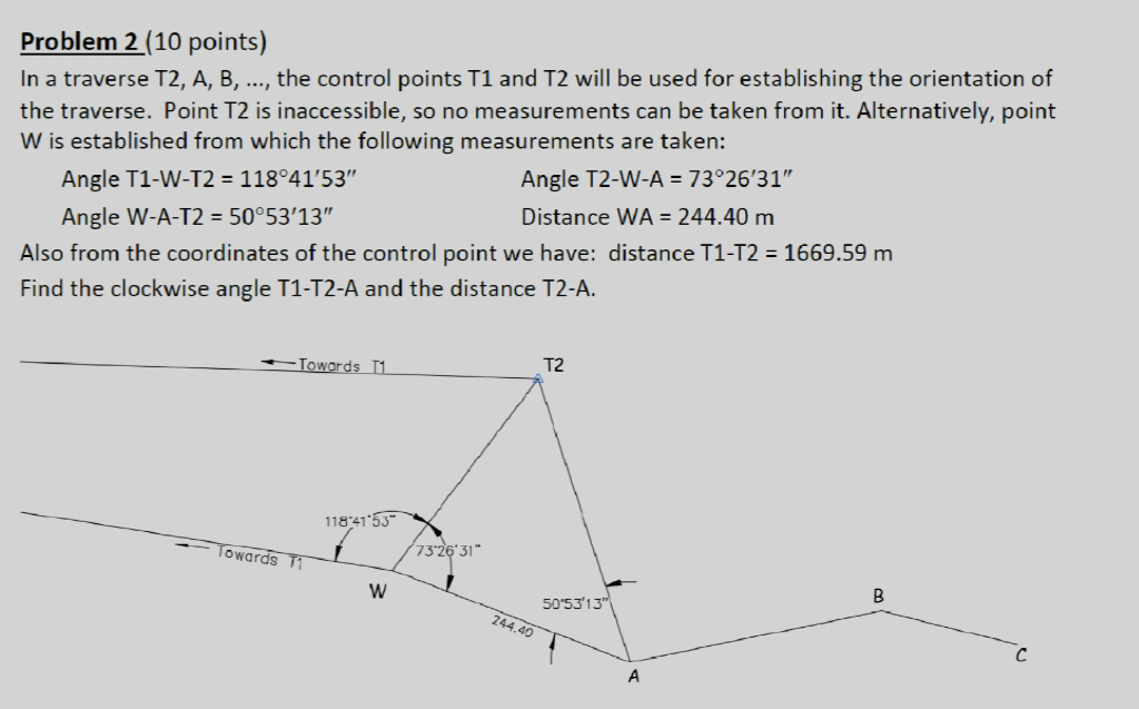 Solved Problem 2 (10 points) In a traverse T2, A, B, ..., | Chegg.com