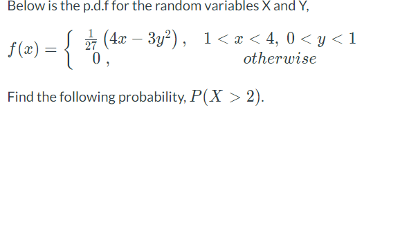 Solved Below is the p.d.f for the random variables X and Y, | Chegg.com