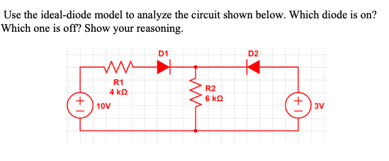Solved Use the ideal-diode model to analyze the circuit | Chegg.com
