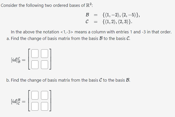 Consider the following two ordered bases of R2 : | Chegg.com