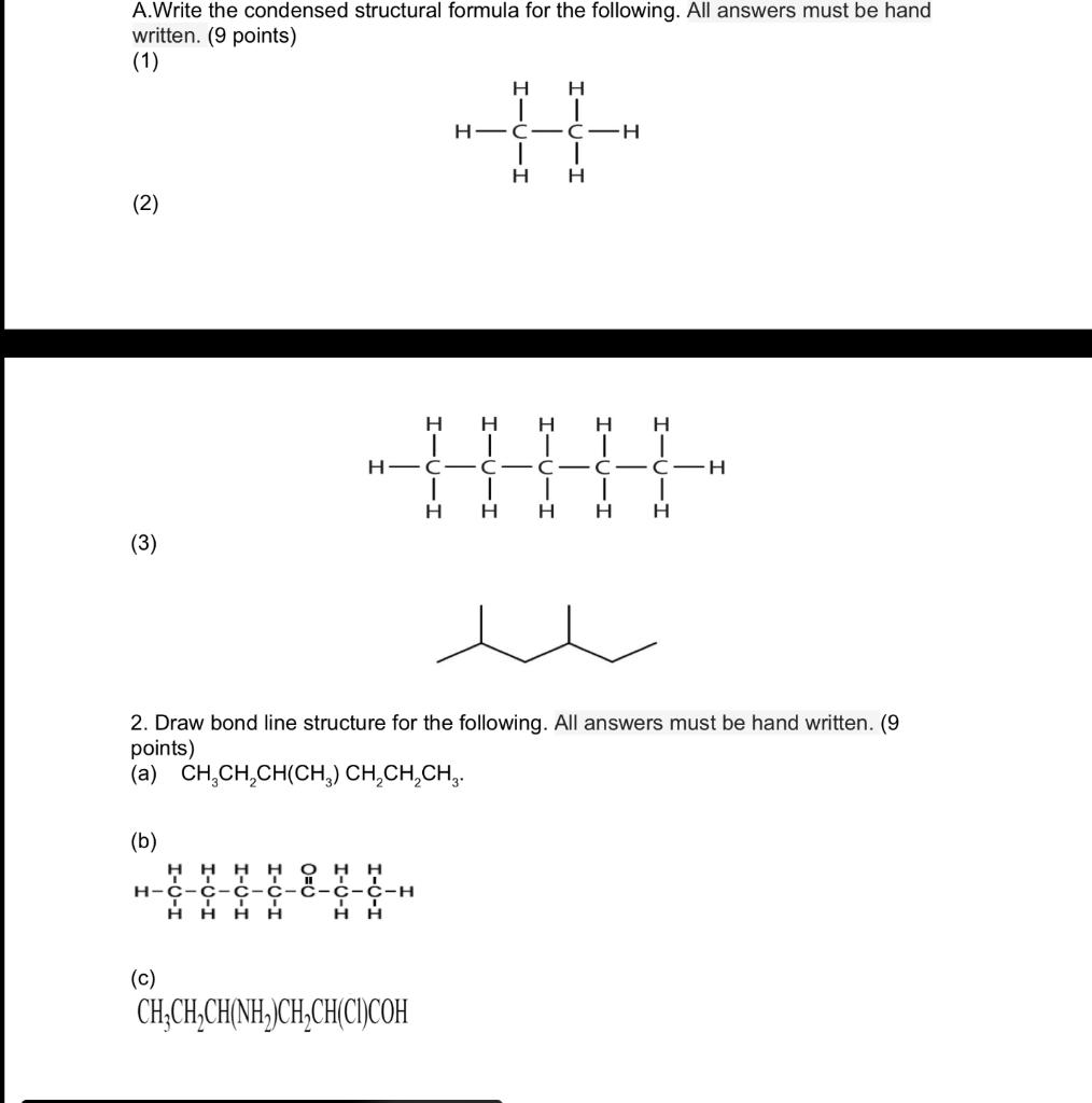 Solved A.Write the condensed structural formula for the | Chegg.com