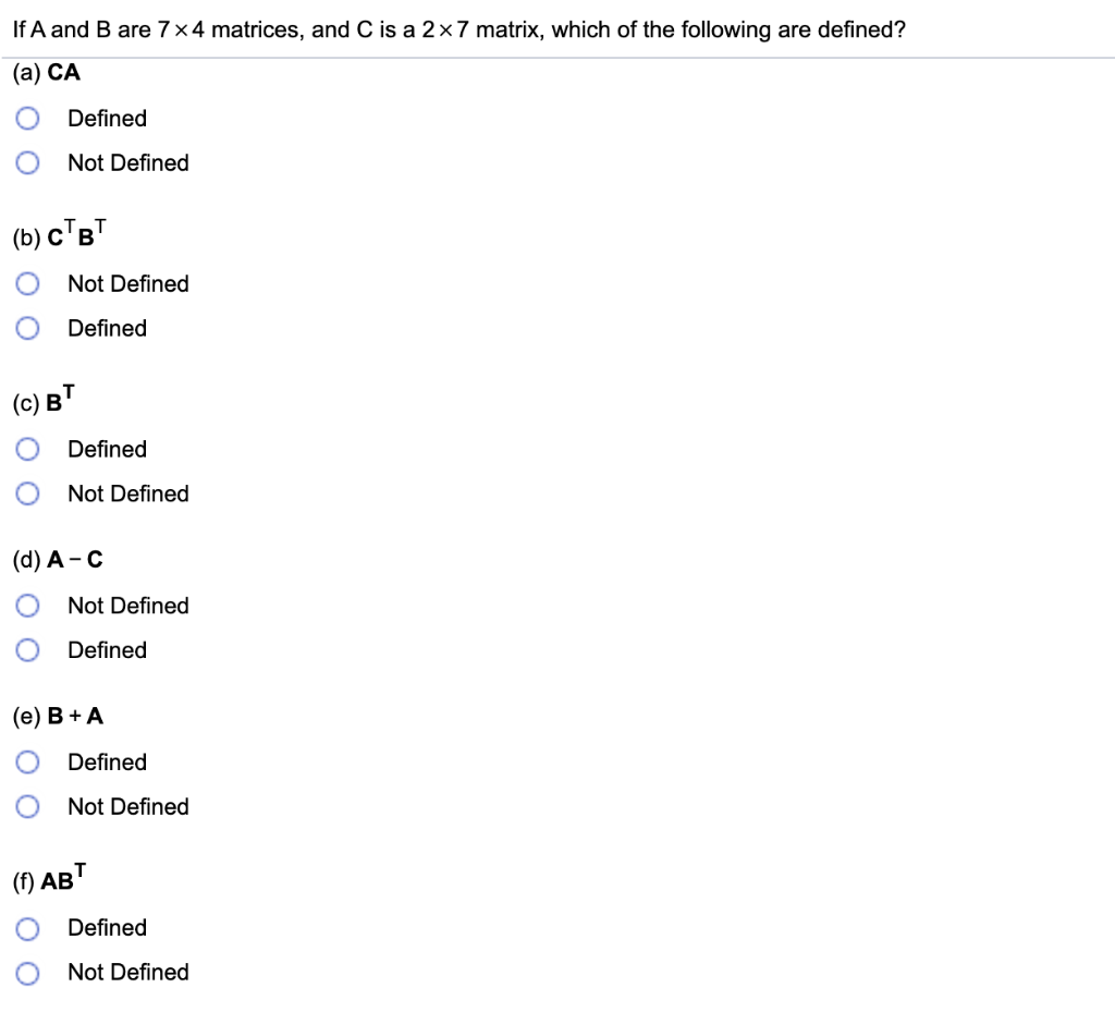 Solved If A and B are 7x4 matrices, and C is a 2x7 matrix, | Chegg.com