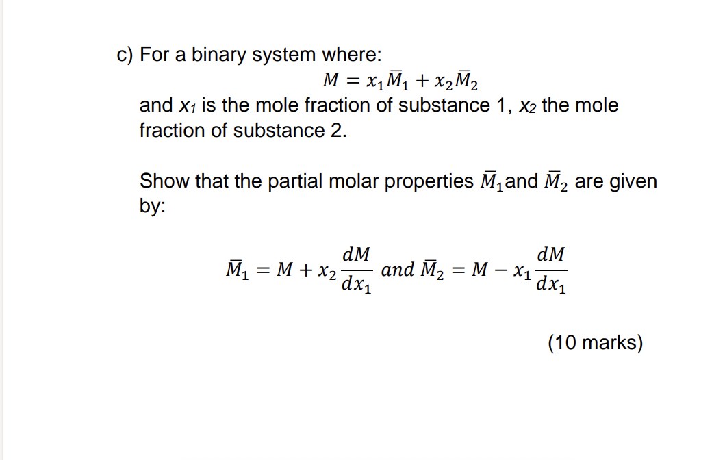 Solved c) For a binary system where: M=x1Mˉ1+x2Mˉ2 and x1 is | Chegg.com
