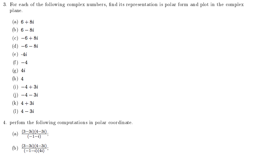 Solved 3. For each of the following complex numbers, find | Chegg.com