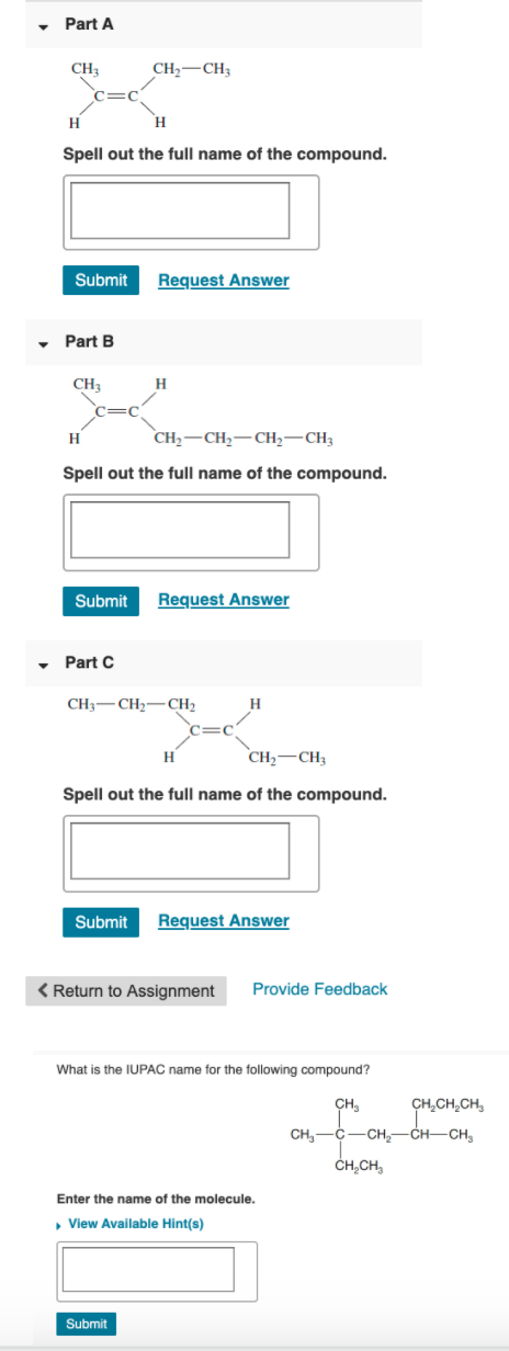 Solved - Part A CH3 C= CH2-CH C Spell out the full name of | Chegg.com