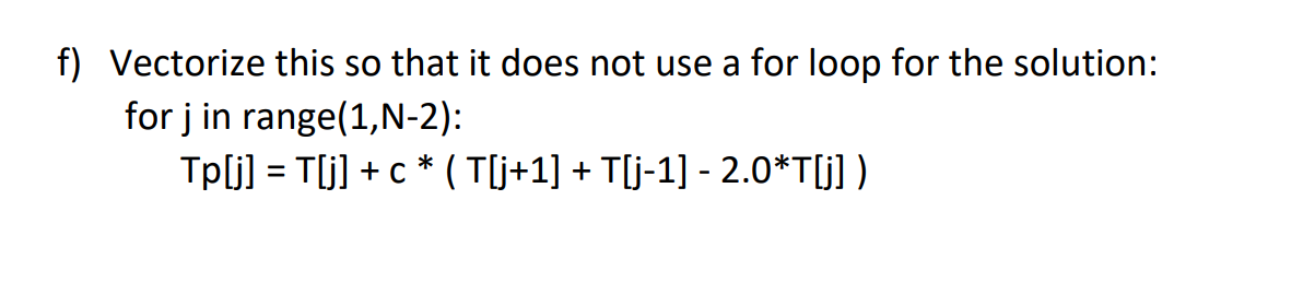 Solved 1) Basic Python, assume import numpy as np a) Write | Chegg.com