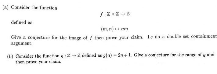 Solved (a) Consider the function f:Z×Z→Z defined as (m,n)↦mn | Chegg.com