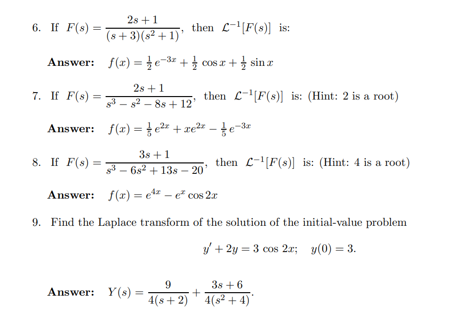 Solved 6. If F(s)=(s+3)(s2+1)2s+1, then L−1[F(s)] is: | Chegg.com