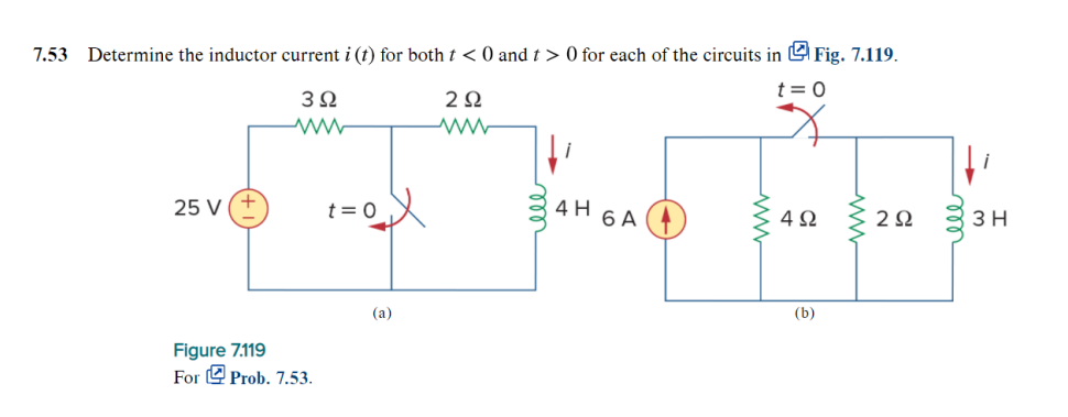 Solved 7.53 Determine the inductor current i(t) for both t