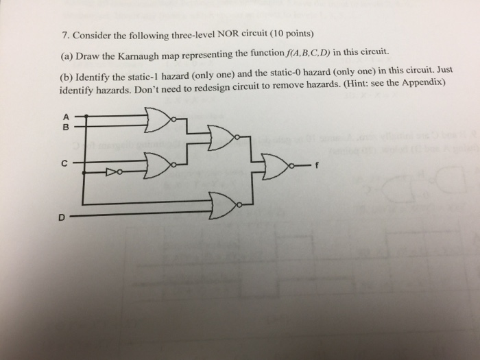 Solved 7. Consider the following three-level NOR circuit (10 | Chegg.com