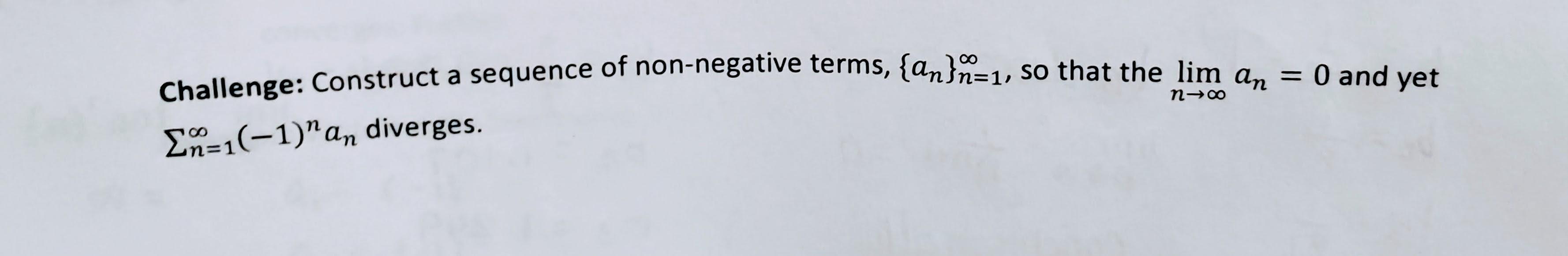 Solved n0 Challenge: Construct a sequence of non-negative | Chegg.com