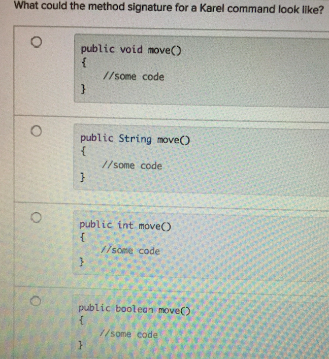 Solved What could the method signature for a Karel command | Chegg.com