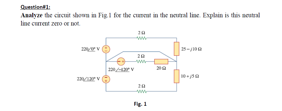 Solved Question#1: Analyze the circuit shown in Fig. 1 for | Chegg.com
