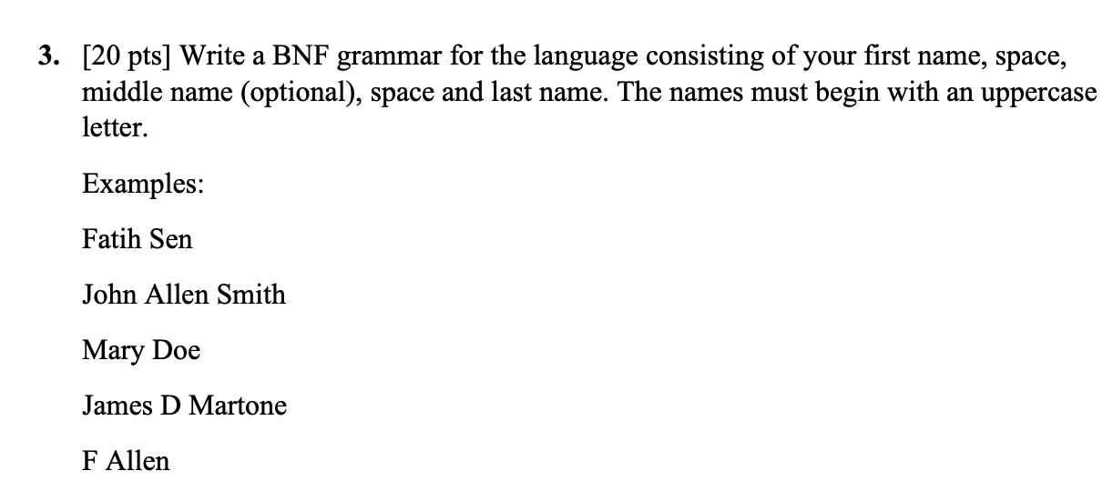 Solved 3. [20pts] Write a BNF grammar for the language | Chegg.com
