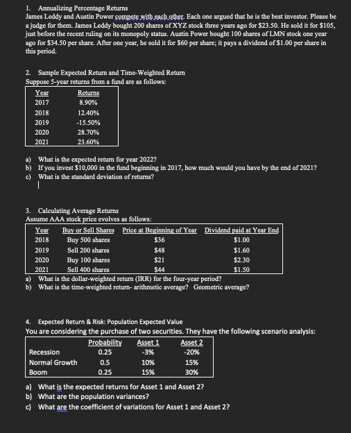 Solved 1. Annualizing Percentage Returns James Leddy and | Chegg.com
