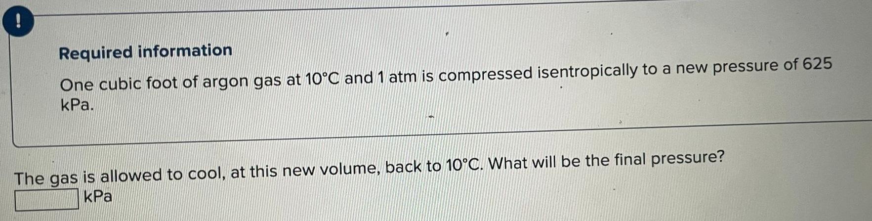 Solved Required information One cubic foot of argon gas at | Chegg.com