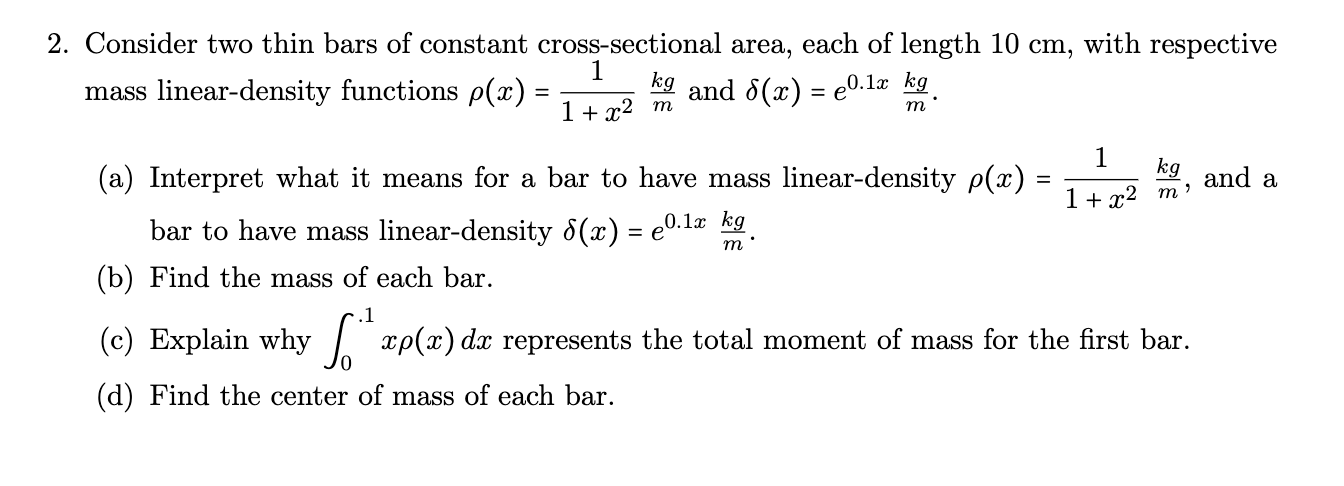 Solved 2. Consider two thin bars of constant cross-sectional | Chegg.com