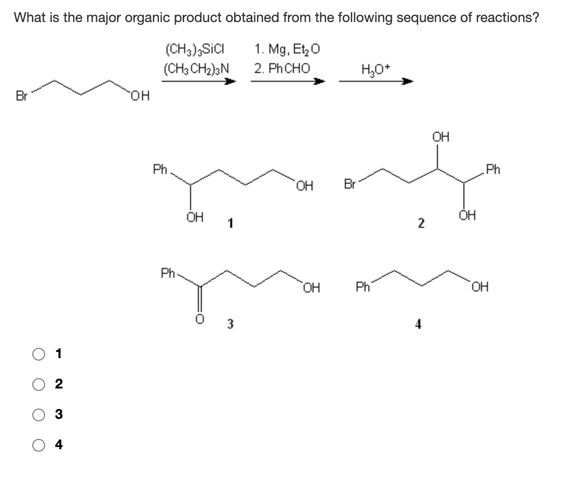 Solved What is the major organic product obtained from the | Chegg.com